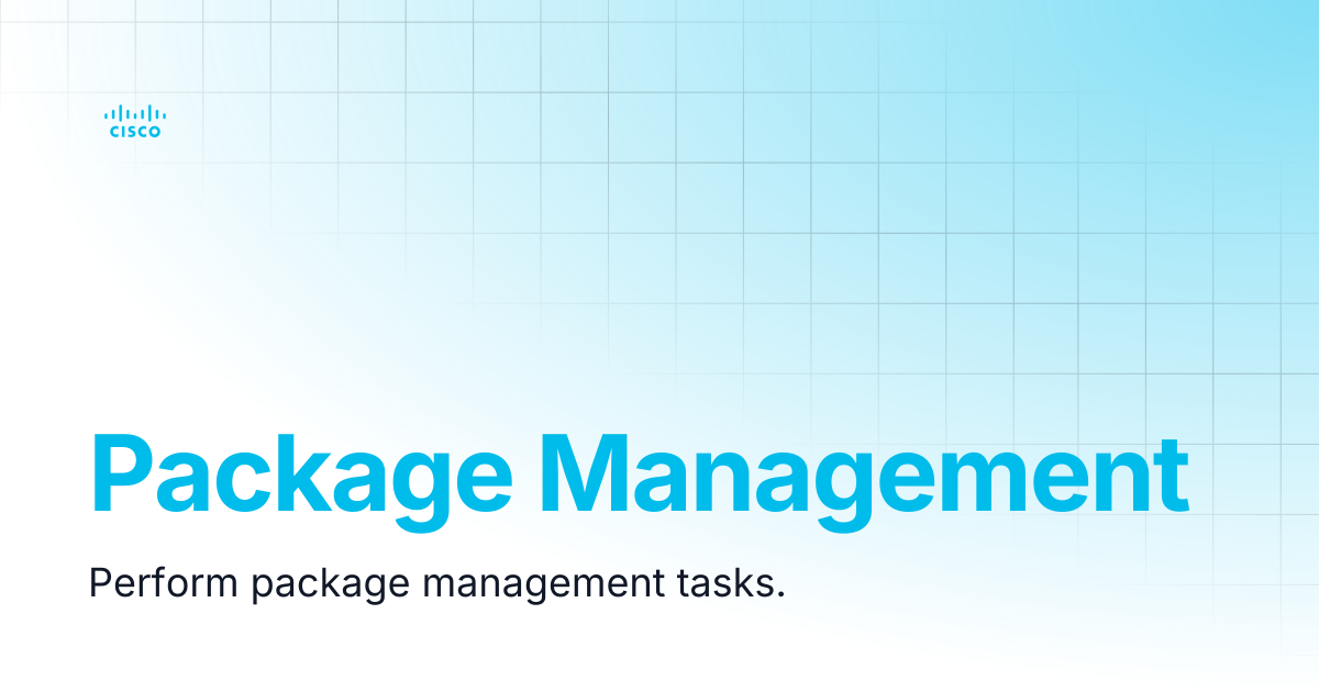 Package Management | Guides and References NSO 6.1 | Cisco Crosswork ...