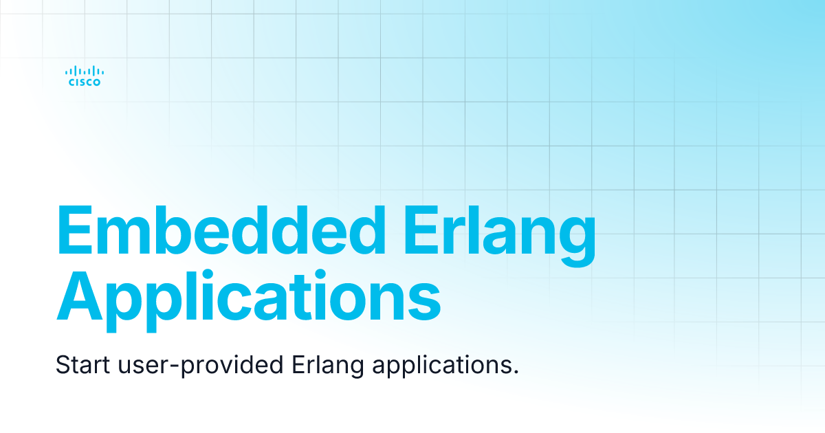 Embedded Erlang Applications | Cisco Crosswork NSO Documentation