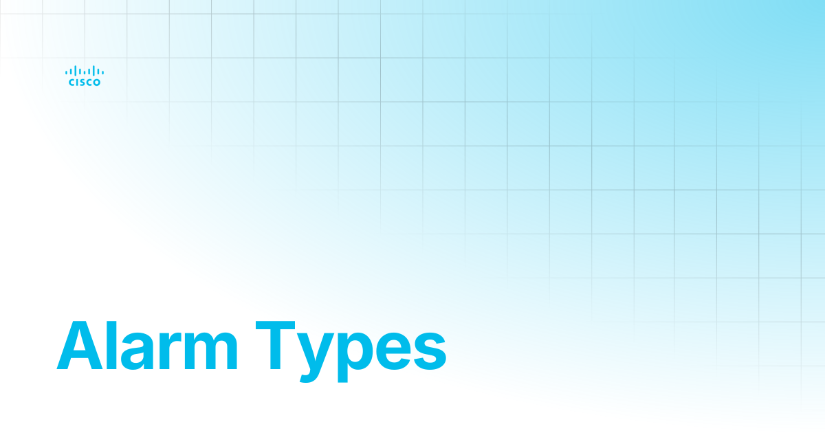 Alarm Types | Guides and References NSO 6.3 | Cisco Crosswork NSO ...