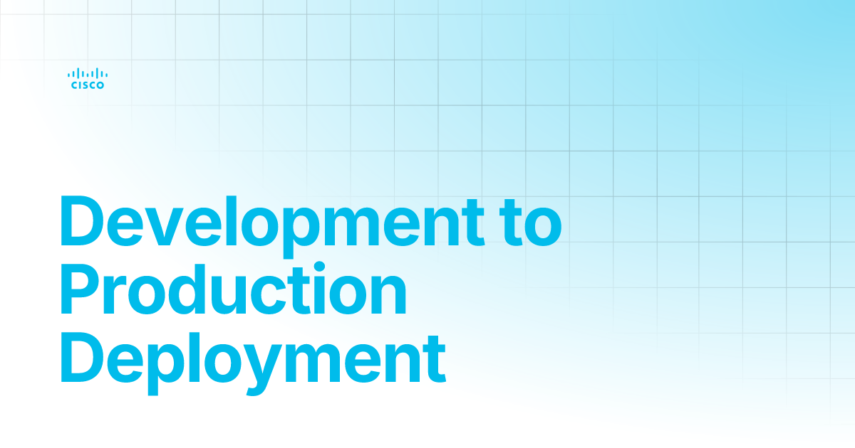 Development to Production Deployment | Guides and References NSO 6.4 | Cisco Crosswork NSO ...