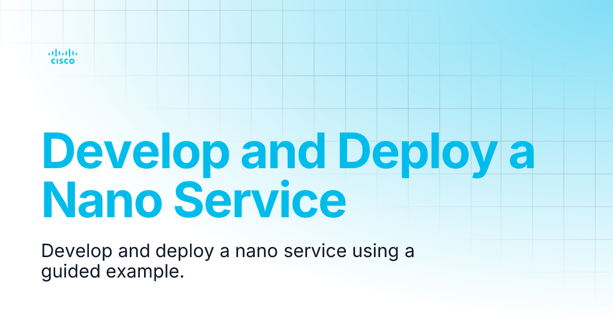 Develop and Deploy a Nano Service | Guides and References | Cisco Crosswork NSO Documentation