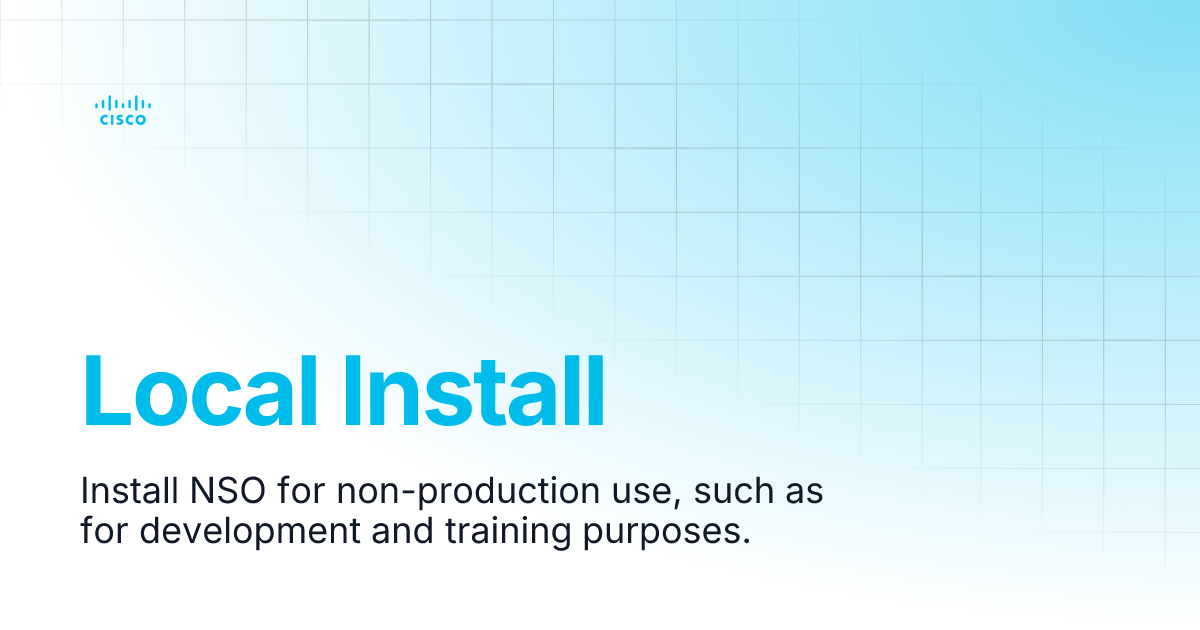 Local Install | Guides and References | Cisco Crosswork NSO Documentation