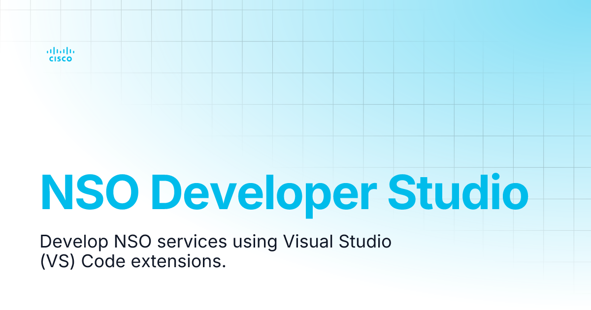 NSO Developer Studio | Cisco Crosswork NSO Documentation