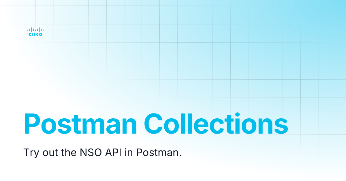 Postman Collections | Cisco Crosswork NSO Documentation