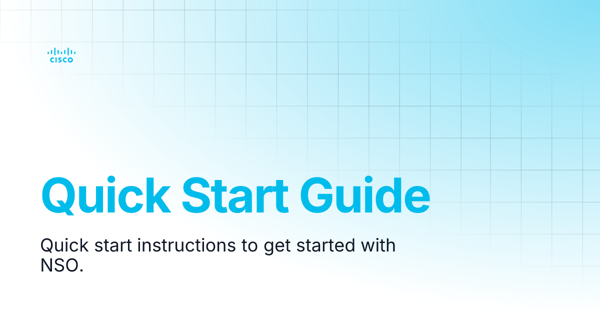 Quick Start Guide | Cisco Crosswork NSO Documentation